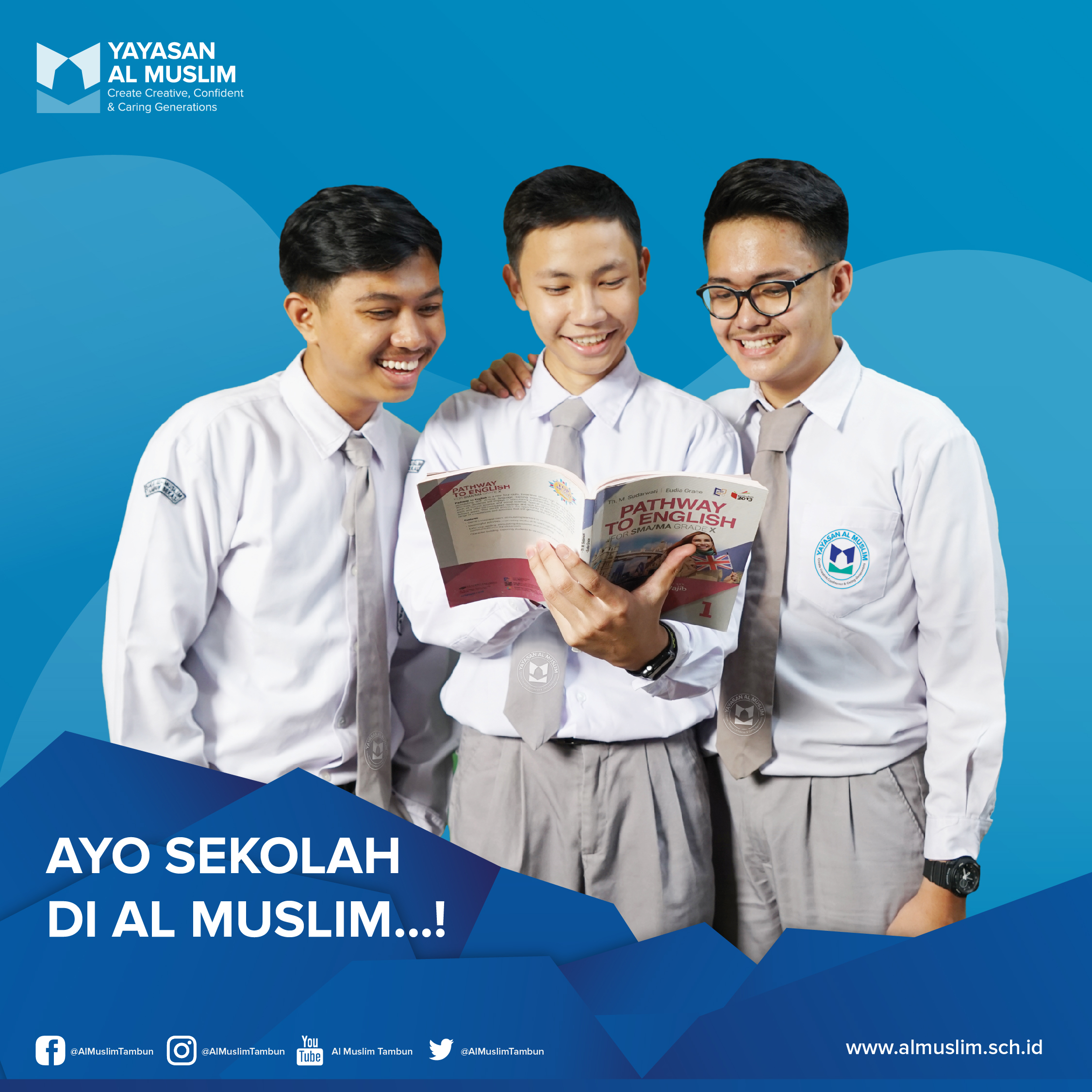 HOME - YAYASAN AL MUSLIM Create Creative , Confident & Carring Generations